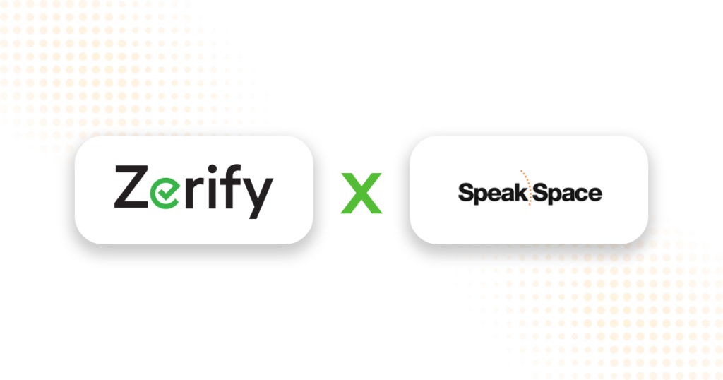 Zerify Announces Sales Partnership with SpeakSpace, LLC - Zerify
